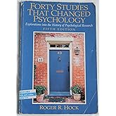 Amazon.com: Forty Studies that Changed Psychology: Explorations into ...