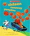 Sixteen Runaway Pumpkins: Dianne Ochiltree, Anne-Sophie Lanquetin ...