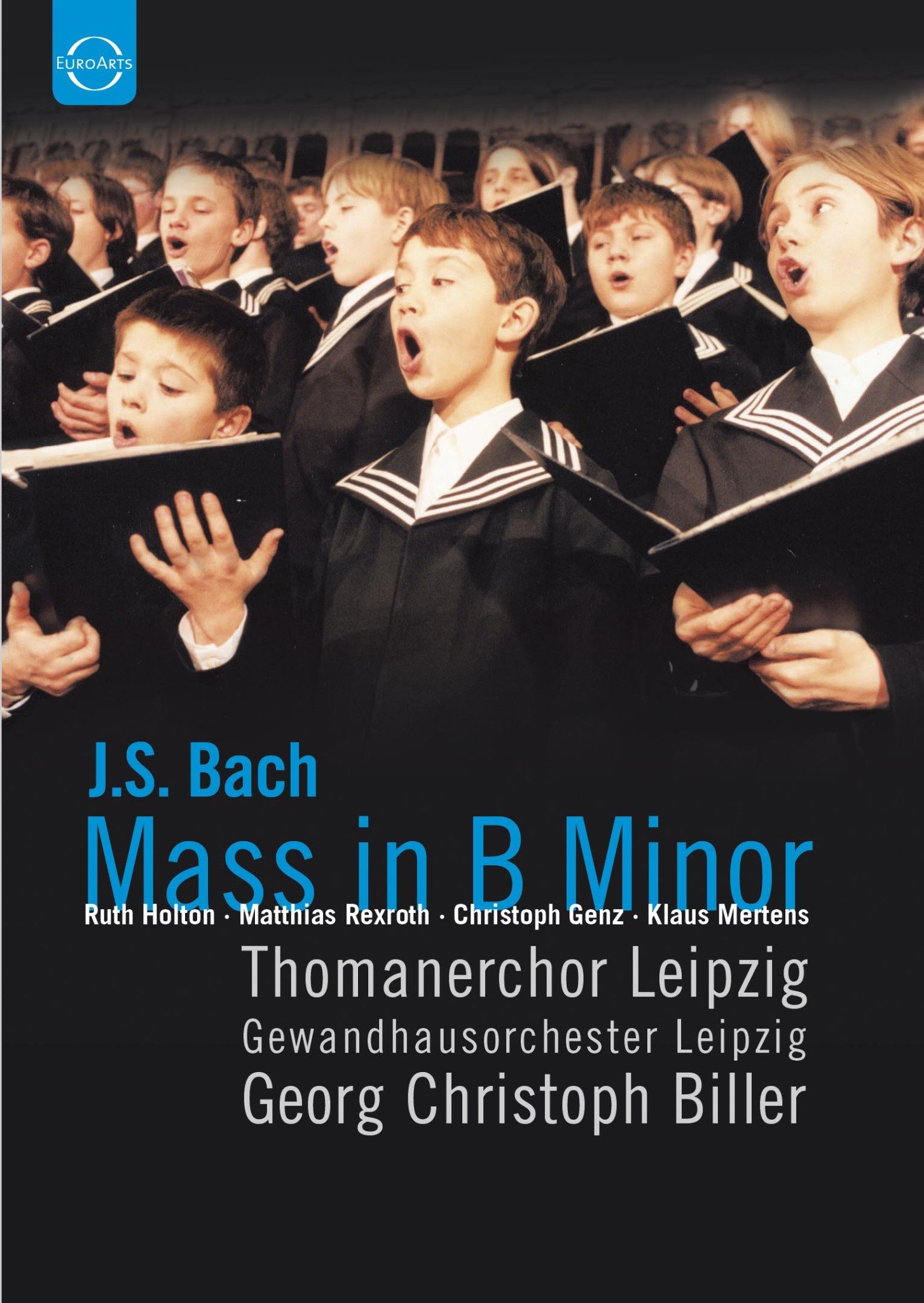 Mua Bach - Mass in B Minor / Ruth Holton, Matthias Rexroth, Christoph ...