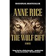 Amazon.com: The Wolf Gift: The Wolf Gift Chronicles (1): 9780307742100 ...