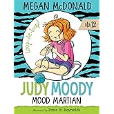 Judy Moody was in a mood. Not a good mood. A bad mood.: McDonald, Megan ...