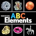 Amazon.com: Theodore Gray's ABC Elements (Baby Elements): 9780762467013 ...