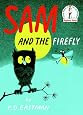 Sam and the Firefly: Amazon.ca: Eastman, P.D.: Books