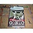 Gonzo: The Life of Hunter S. Thompson: Seymour, Corey, Wenner, Jann S ...