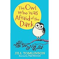 The Owl Who Was Afraid of the Dark: as read by HRH The Duchess of ...