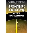Cosmic Trigger III: My Life After Death: Robert Anton Wilson ...