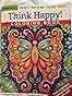 Amazon.com: Think Happy! Coloring Book: Craft, Pattern, Color, Chill ...