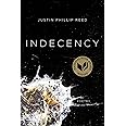Amazon.com: Indecency: 9781566895149: Reed, Justin Phillip: Books