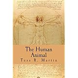 Amazon.com: The Human Animal: Personal Identity without Psychology ...