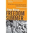 Freedom Summer: The Savage Season of 1964 That Made Mississippi Burn ...