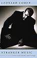 Stranger Music: Selected Poems and Songs: Cohen, Leonard: 9780771022326 ...