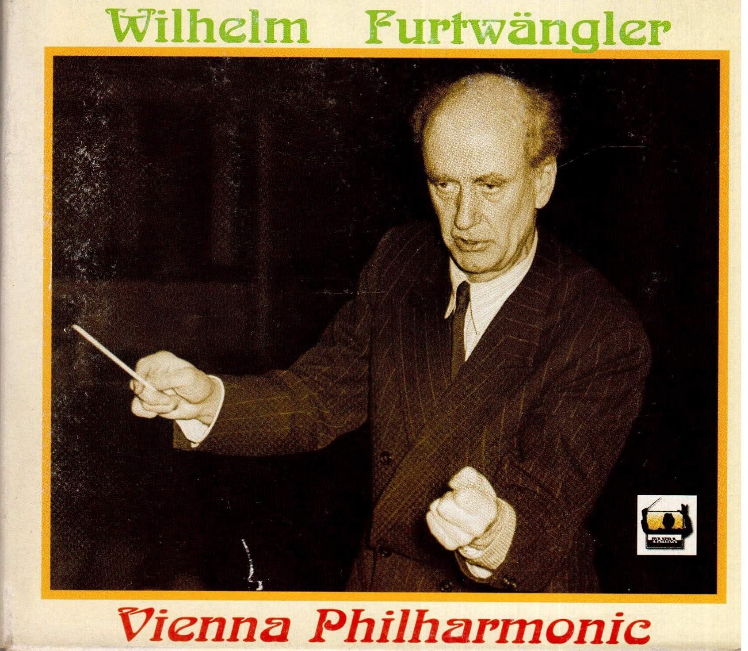 Wilhem Furtwangler conducts the Vienna Philarmonic: Beethoven, Bruckner ...