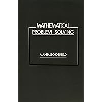 Amazon.com: Mathematical Problem Solving: 9781493305995: Schoenfeld ...