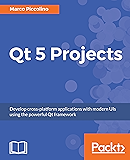 Qt 5 Quanto Basta: La Guida all'Uso della Libreria Grafica Qt 5, in Italiano (Qt QB Vol. 1 ...