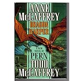 Dragon's Time: Dragonriders of Pern (Pern: The Dragonriders of Pern ...