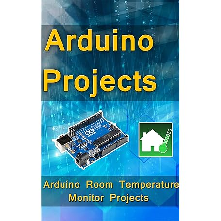 Mua Arduino Programming: Step-by-step guide Room Temperature Monitor Projects : (Arduino ...