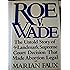 I Am Roe: My Life, Roe V. Wade, and Freedom of Choice: Norma McCorvey ...