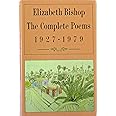 The Complete Poems: 1927-1979: Bishop, Elizabeth: 9780374518172: Amazon ...