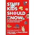Amazon.com: Stuff Kids Should Know: The Mind-Blowing Histories of ...