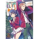 Amazon.com: Classroom of the Elite: Year 2 (Light Novel) Vol. 12.5: 9798893737998: Kinugasa ...