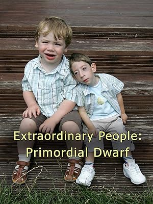 Watch Extraordinary People: Primordial Dwarf | Prime Video