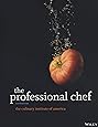 The Professional Chef: The Culinary Institute of America (CIA ...