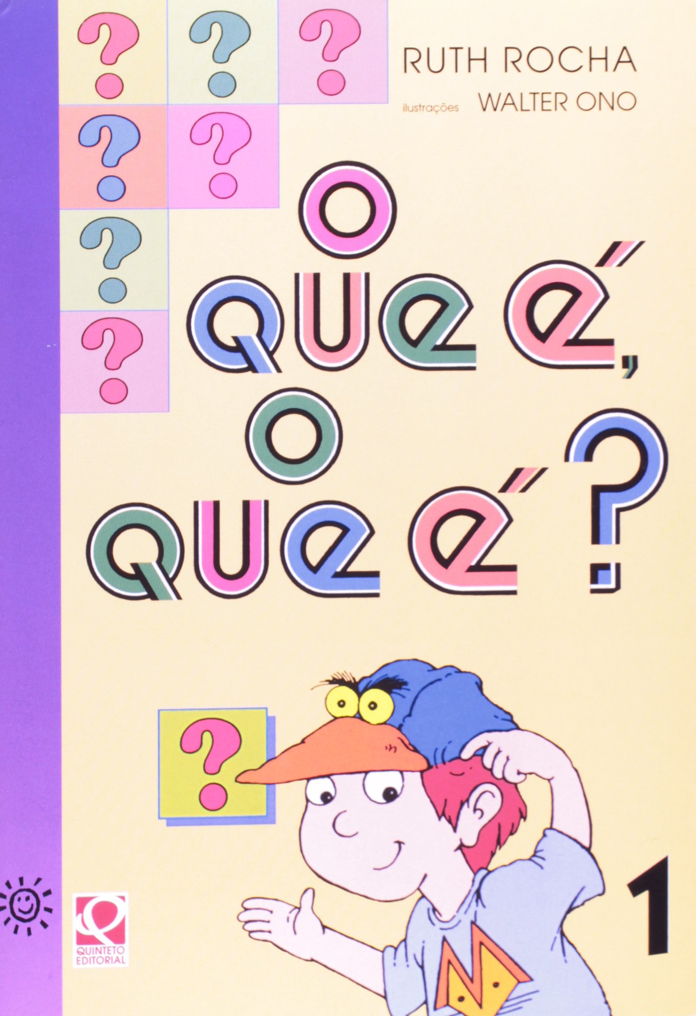 O Que É, O Que É? - Volume 1 PDF Ruth Rocha, Walter Ono
