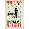 Deathless: Valente, Catherynne M.: 9780765326317: Amazon.com: Books
