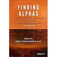 Finding Alphas: A Quantitative Approach to Building Trading Strategies ...