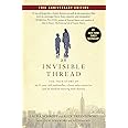 An Invisible Thread: The True Story of an 11-Year-Old Panhandler, a ...