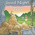 Good Night Zoo (Good Night Our World): Gamble, Adam, Stevenson, Harvey ...