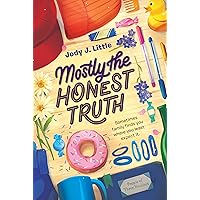 Mostly the Honest Truth: Little, Jody J.: 9780062852502: Amazon.com: Books
