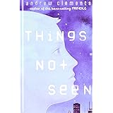 Things That Are (Things Not Seen): Clements, Andrew: 9780399246913 ...