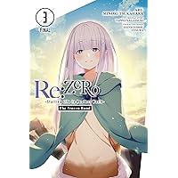 Re:ZERO -Starting Life in Another World-, The Frozen Bond, Vol. 3 ...