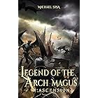 Amazon.com: Legend of the Arch Magus: The Expansion eBook : Sisa ...