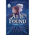 All Is Found: A Frozen Anthology: Disney Books: 9781368092487: Amazon ...