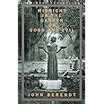 Midnight in the Garden of Good and Evil: Berendt, John: 9780679751526 ...