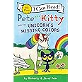 Amazon.com: Pete the Kitty and the Unicorn's Missing Colors (My First I ...