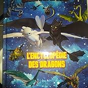 Amazon.fr - Dreamworks - Dragons- L'encyclopédie des dragons ...