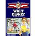 Walt Disney: Young Movie Maker (Childhood of Famous Americans ...