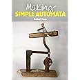 Making Simple Automata: Race, Robert: 9781847977441: Books - Amazon.ca