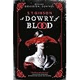 A Dowry of Blood: Gibson, S. T.: 9780316501187: Amazon.com: Books