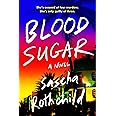 Blood Sugar by Rothchild, Sascha