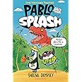 Pablo and Splash: the hilarious kids' graphic novel (PABLO & SPLASH): Dempsey, Sheena, Dempsey ...