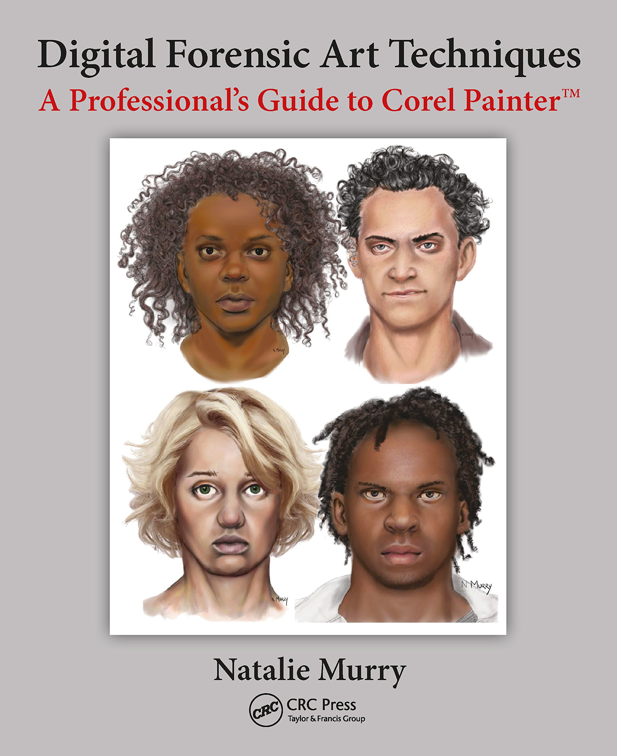 Mua Digital Forensic Art Techniques: A Professionalâ s Guide to Corel ...