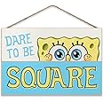 Amazon.com: Nickelodeon SpongeBob SquarePants Sign - Dare to Be Square ...