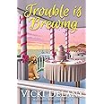 Amazon.com: Trouble Is Brewing (Tea by the Sea Mysteries ...