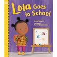 Lola Goes to School (Lola Reads): McQuinn, Anna, Beardshaw, Rosalind ...