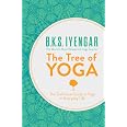 The Tree of Yoga: Iyengar, B K S: 9780007921270: Amazon.com: Books
