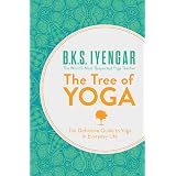 The Tree of Yoga (Shambhala Classics): Iyengar, B.K.S.: 9781570629013 ...
